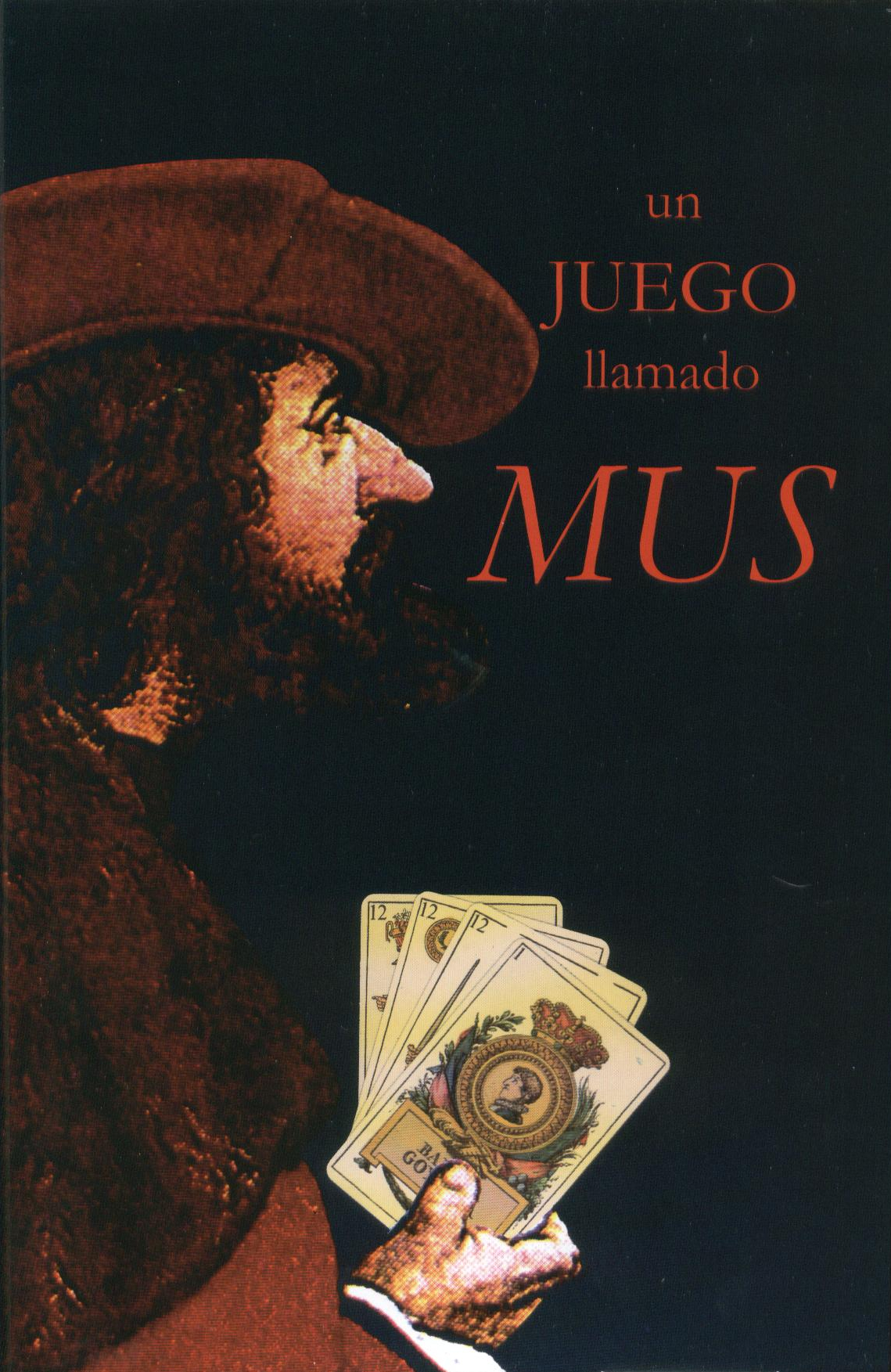 Un juego llamado mus | La Tanguilla